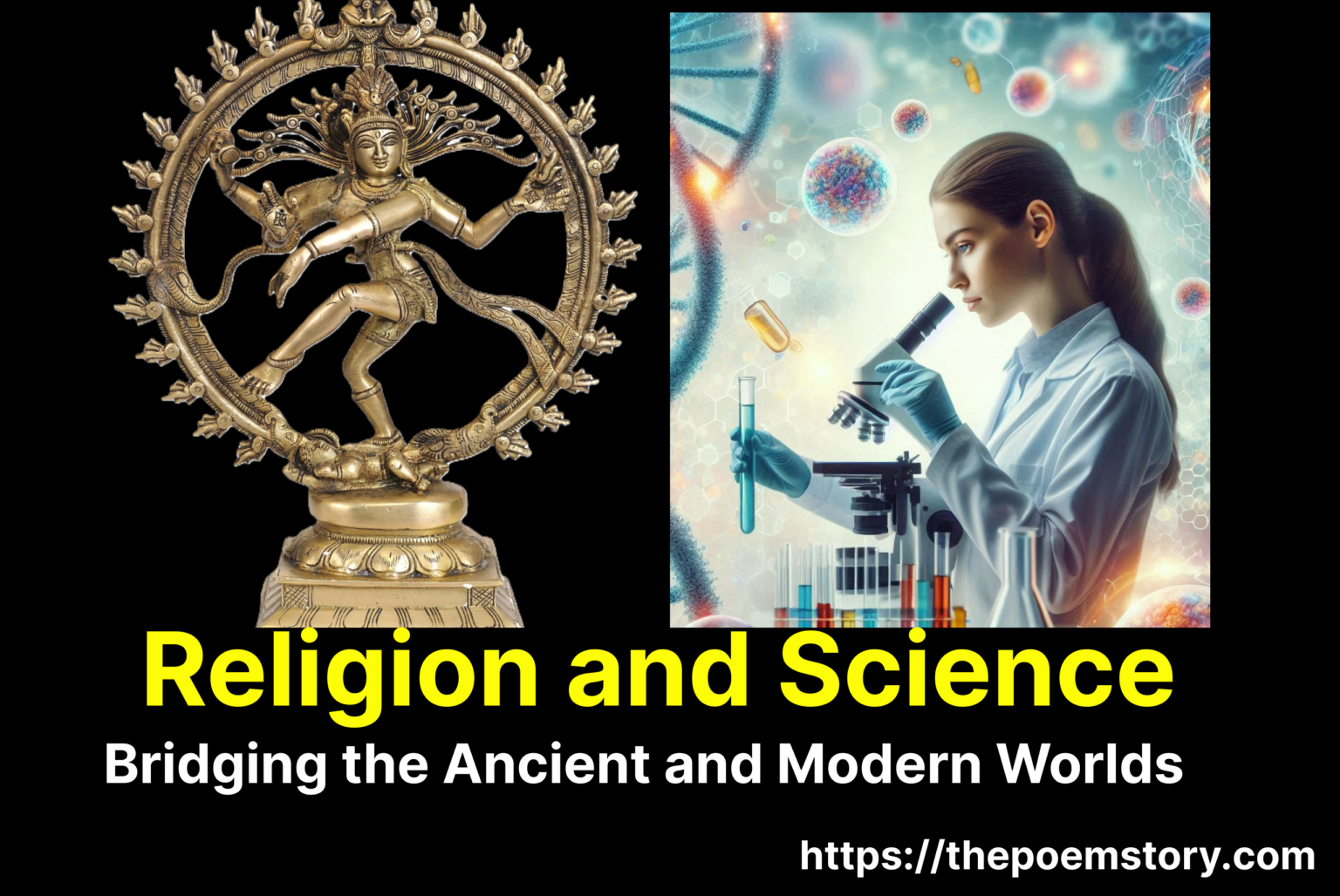 Religion and Science: Bridging the Ancient and Modern Worlds - ThePoemStory
