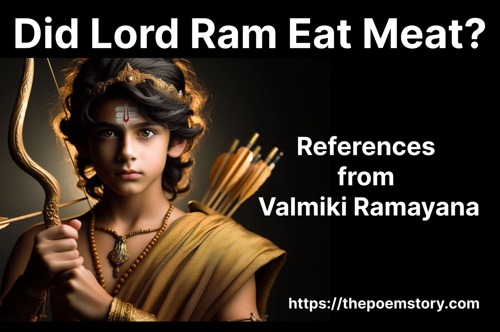 Did Lord Ram Eat Meat? - Strong References from Valmiki Ramayana ...